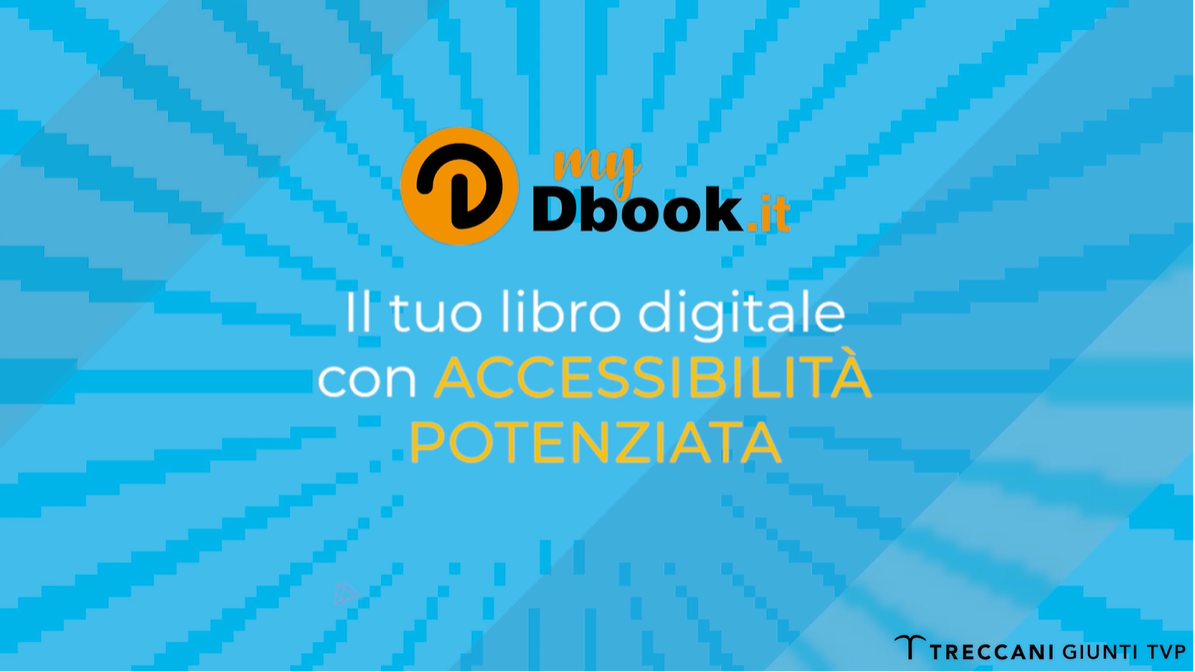 Nuovo myDbook.it - videotutorial | Treccani Scuola Editrice WebTV